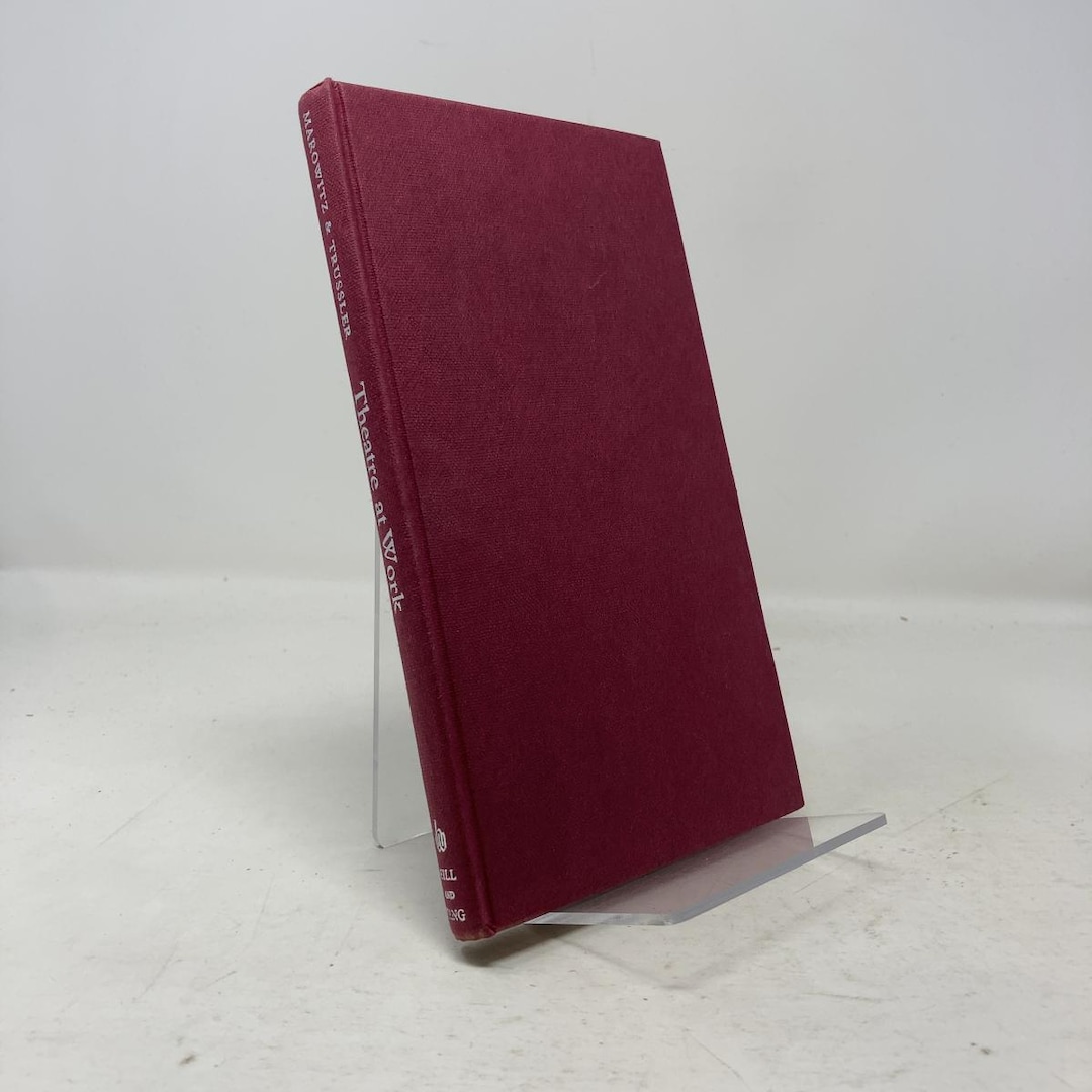 Theatre at Work by Charles Marowitz; Simon Trussler HC First Edition ...