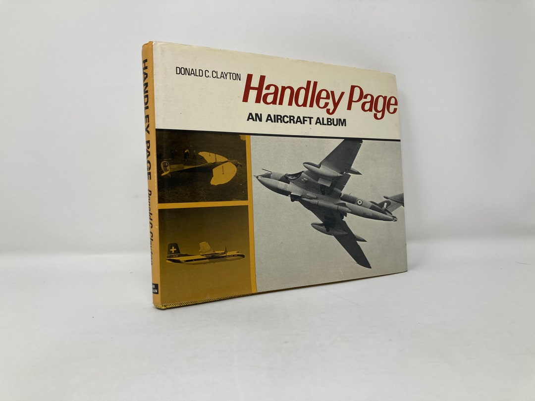 Handley Page: an Aircraft Album by Donald C. Clayton HC Hardcover 1st ...