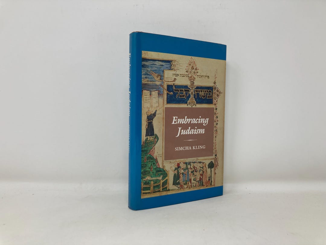 Embracing Judaism by Simcha Kling HC Hardcover First 1st Very Good 1987 ...