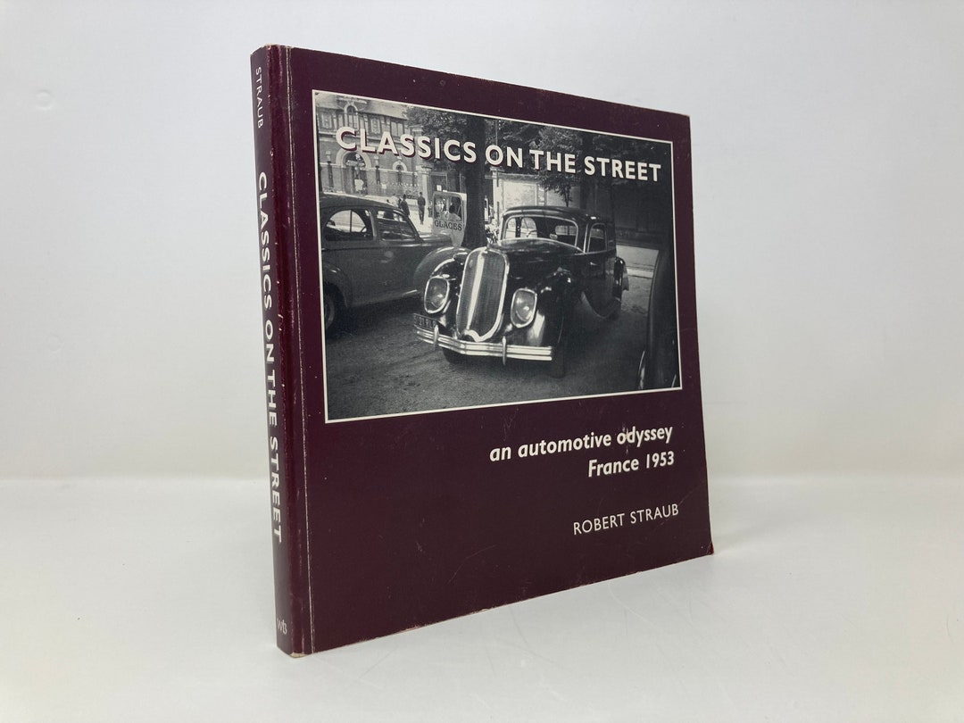Classics on the Street by Robert Straub PB Paperback First 1st Very ...