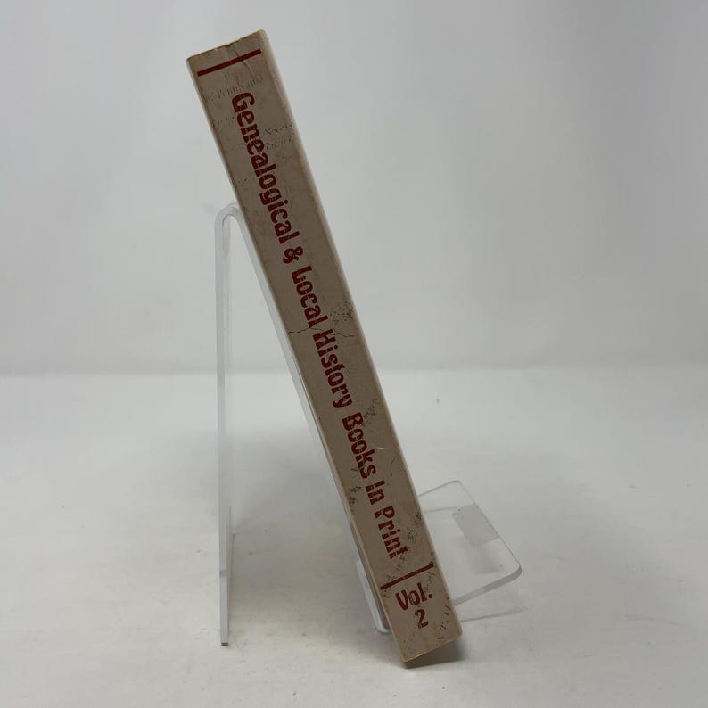 Genealogical and Local History Books in Print, Volume II by Netti ...