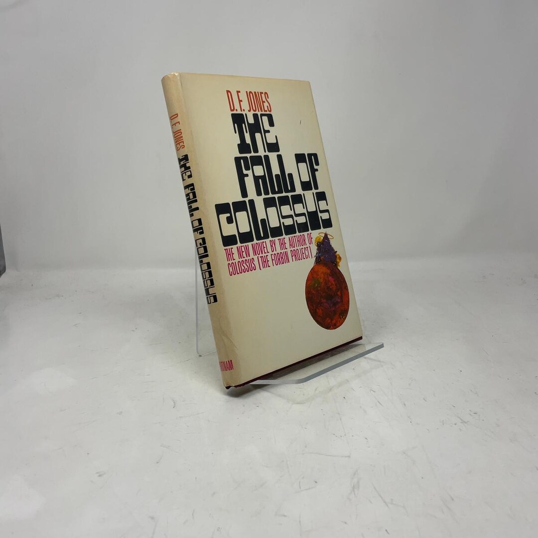 The Fall of Colossus by D.F. Jones HC Book Club Hardcover Very Good ...