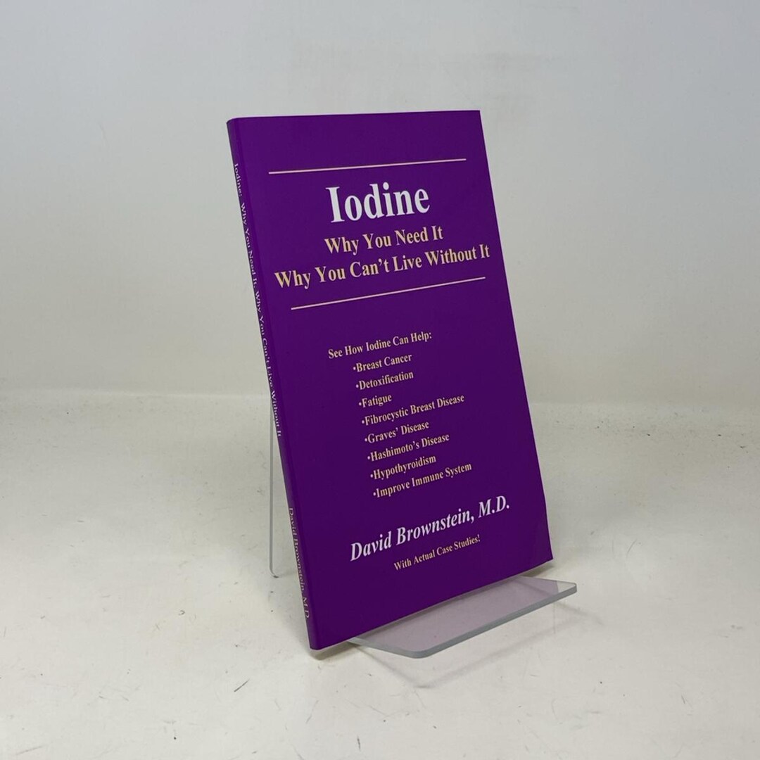Iodine by David Brownstein PB First Edition Paperback Like New 2004 ...
