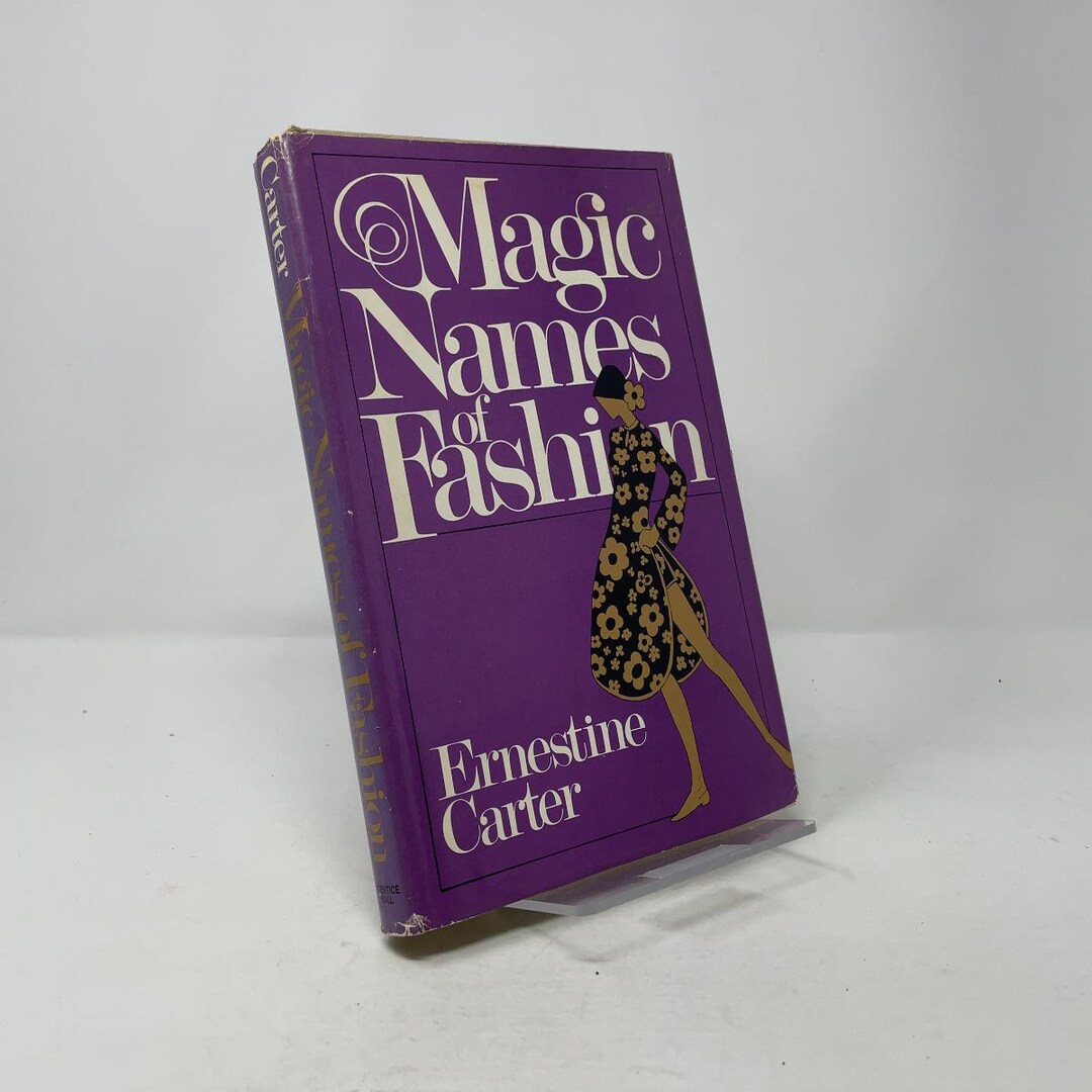 Magic Names of Fashion by Ernestine Carter HC First Edition Hardcover ...