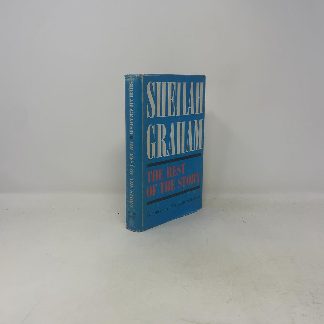 The Rest of the Story by Sheilah Graham HC First Edition Hardcover Very ...