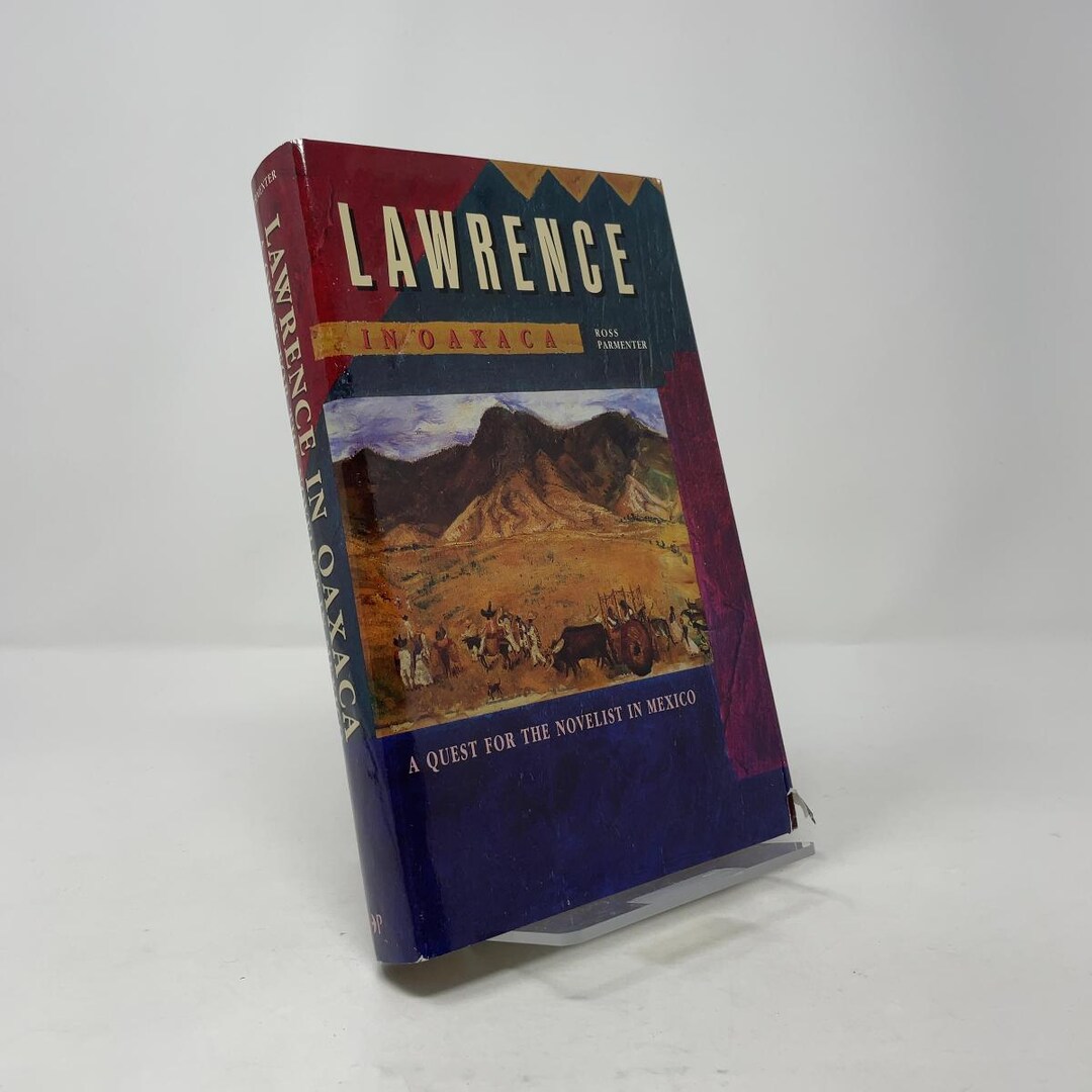 Lawrence in Oaxaca by Ross Parmenter HC First Edition Hardcover Like ...