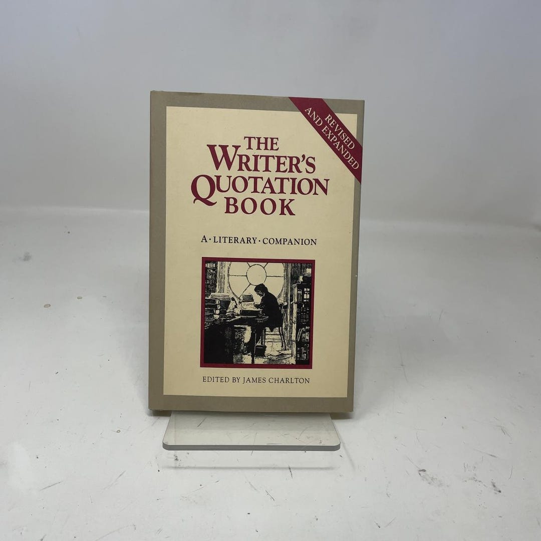 The Writer's Quotation Book by James Charlton HC 2nd Edition Hardcover ...