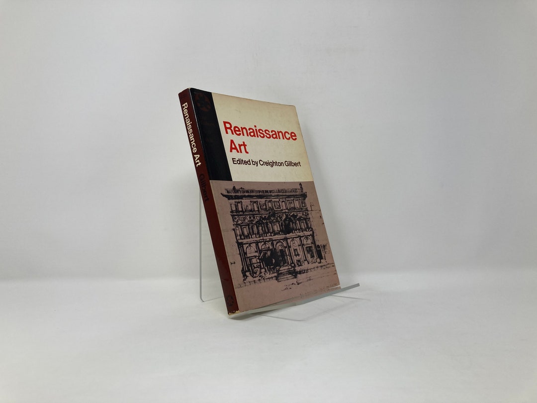 Renaissance Art by Creighton Gilbert PB Paperback 1st First VG Very ...