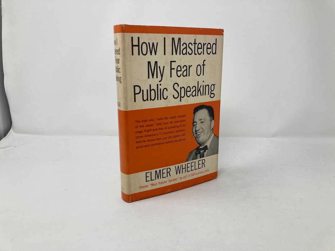How I Mastered My Fear of Public Speaking by Elmer Wheeler HC Hardcover ...