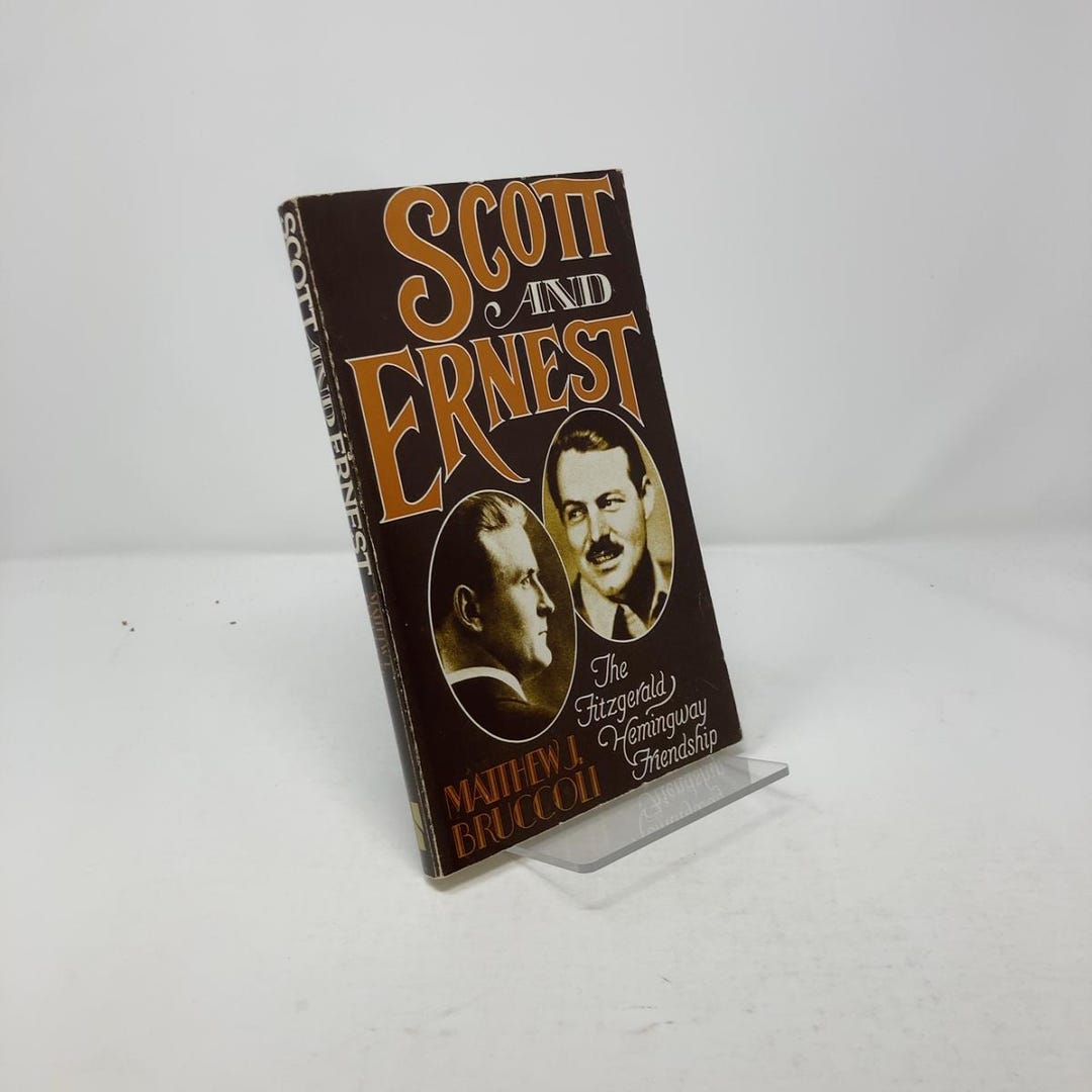 Scott and Ernest by Matthew J. Bruccoli PB First Thus Paperback Very ...