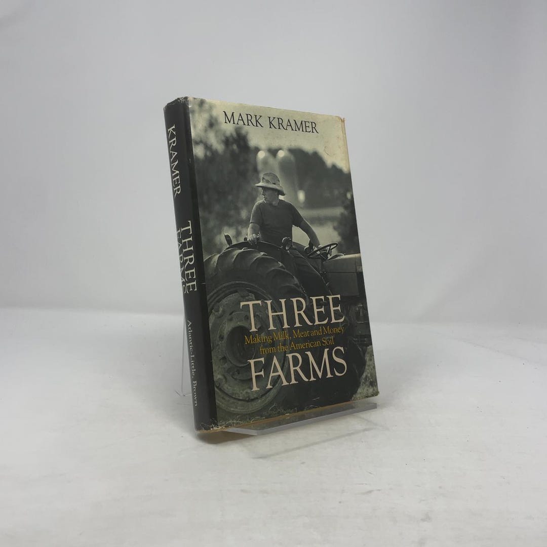 Three Farms by Mark Kramer Signed HC First Edition Hardcover Very Good ...