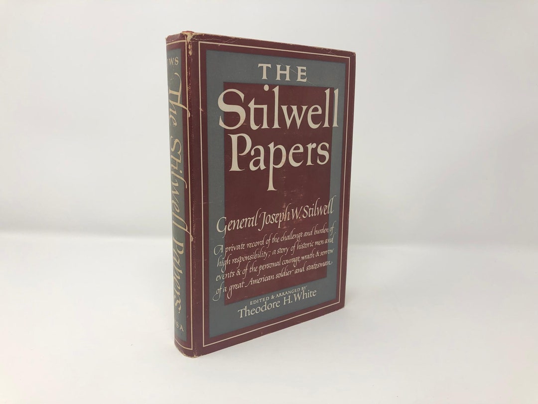 The Stilwell Papers by Joseph W. Stilwell HC Hardcover 1948 VG Very ...