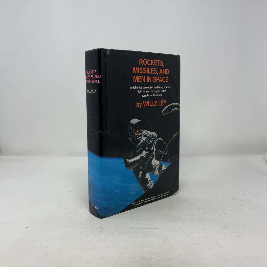 Rockets, Missiles, and Men in Space by Willy Ley HC First Thus ...