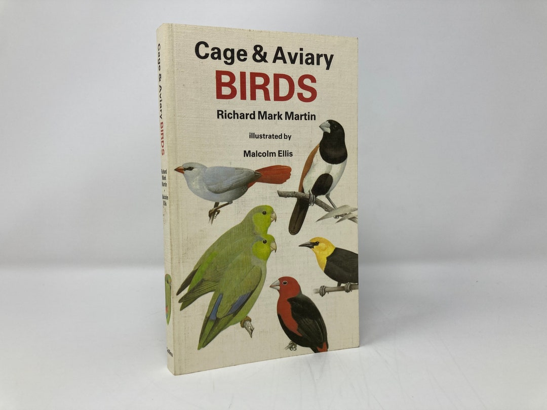 Cage and Aviary Birds by Richard Martin PB First Thus 3rd LN 1986 ...