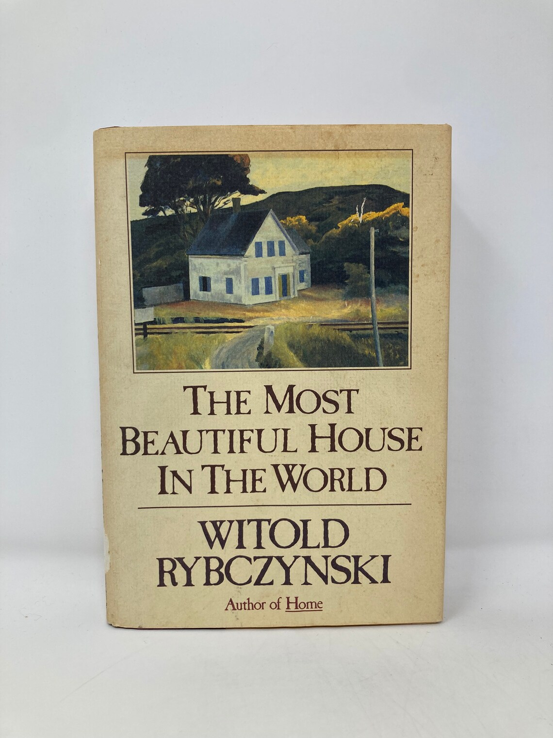 The Most Beautiful House in the World by Witold Rybczynski HC Hardcover ...