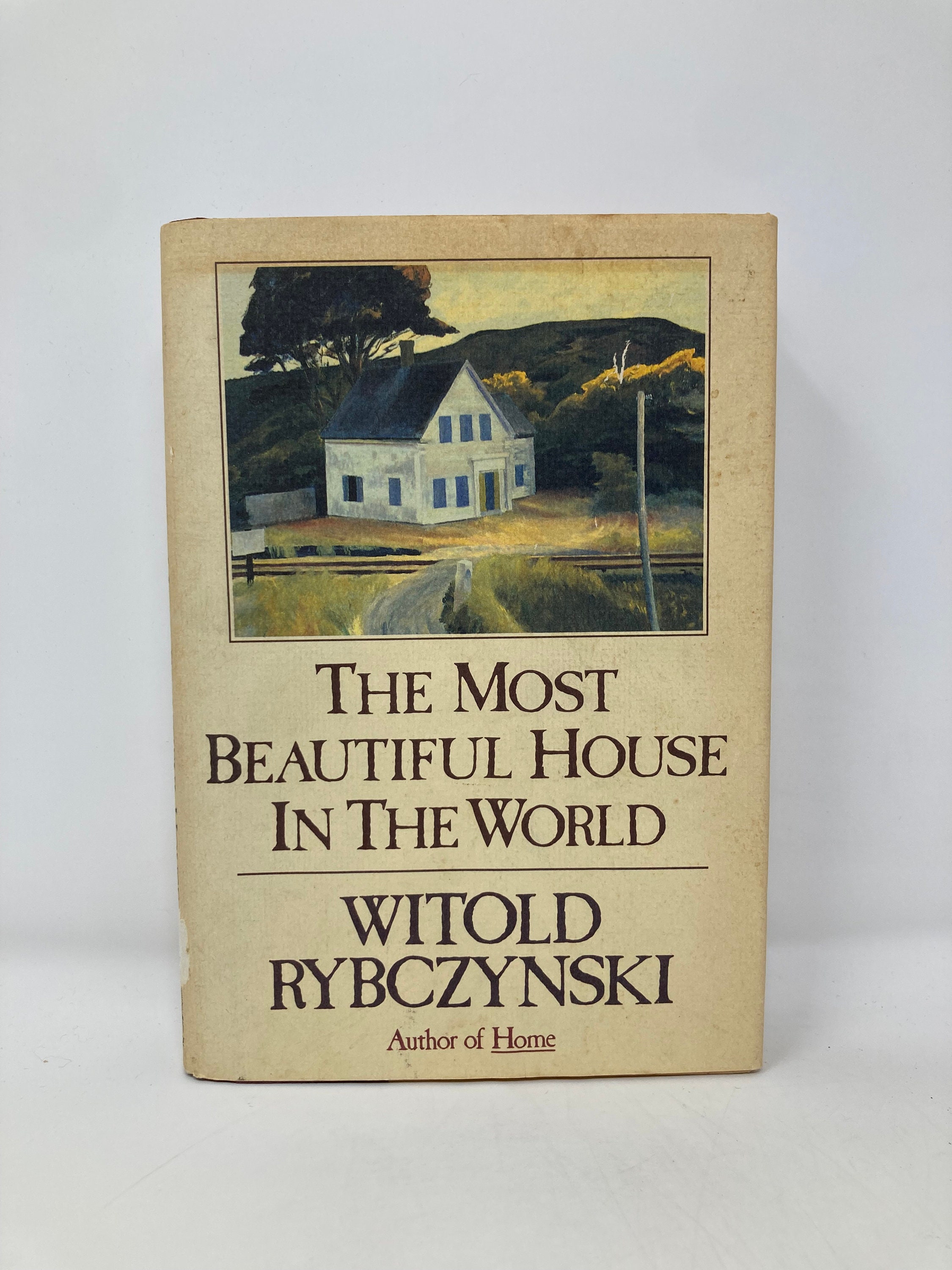 The Most Beautiful House in the World by Witold Rybczynski HC Hardcover ...