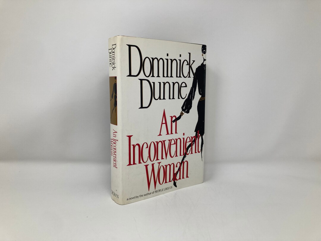 An Inconvenient Woman by Dominick Dunne HC Hardcover 1st First LN Like ...