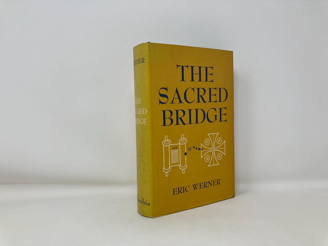 The Sacred Bridge by Eric Werner HC Hardcover First 1st Very Good 1959 ...
