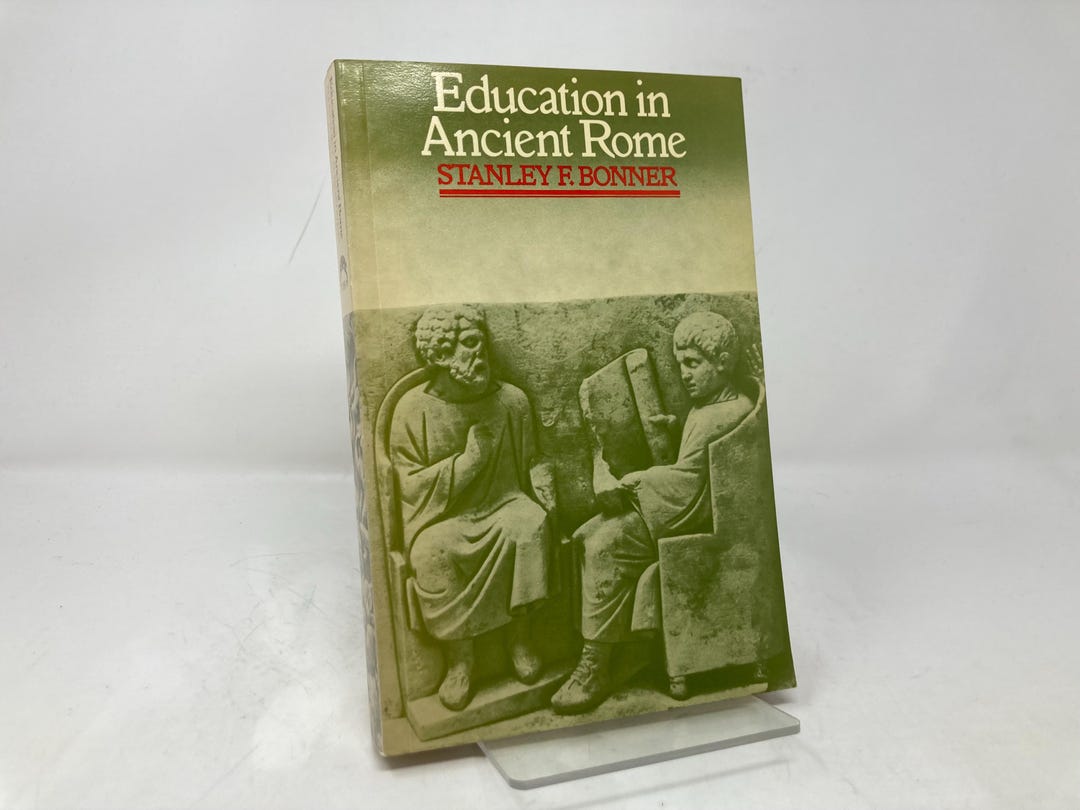 Education in Ancient Rome by Stanley F. Bonner HC Hardcover 1st First ...