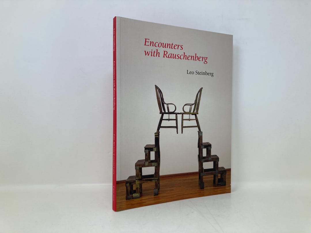 Encounters With Rauschenberg by Leo Steinberg PB Paperback 1st First LN Like New 2000 175185 - Etsy