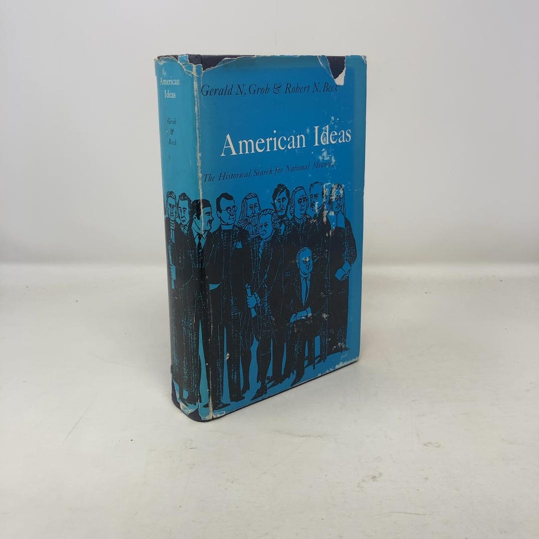 American Ideas by Gerald N. Grob HC First Edition Hardcover Very Good ...