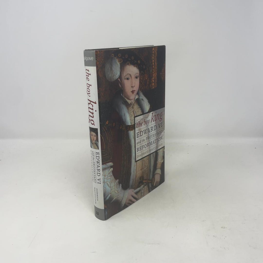 The Boy King by Prof. Diarmaid Macculloch HC First Edition Hardcover ...