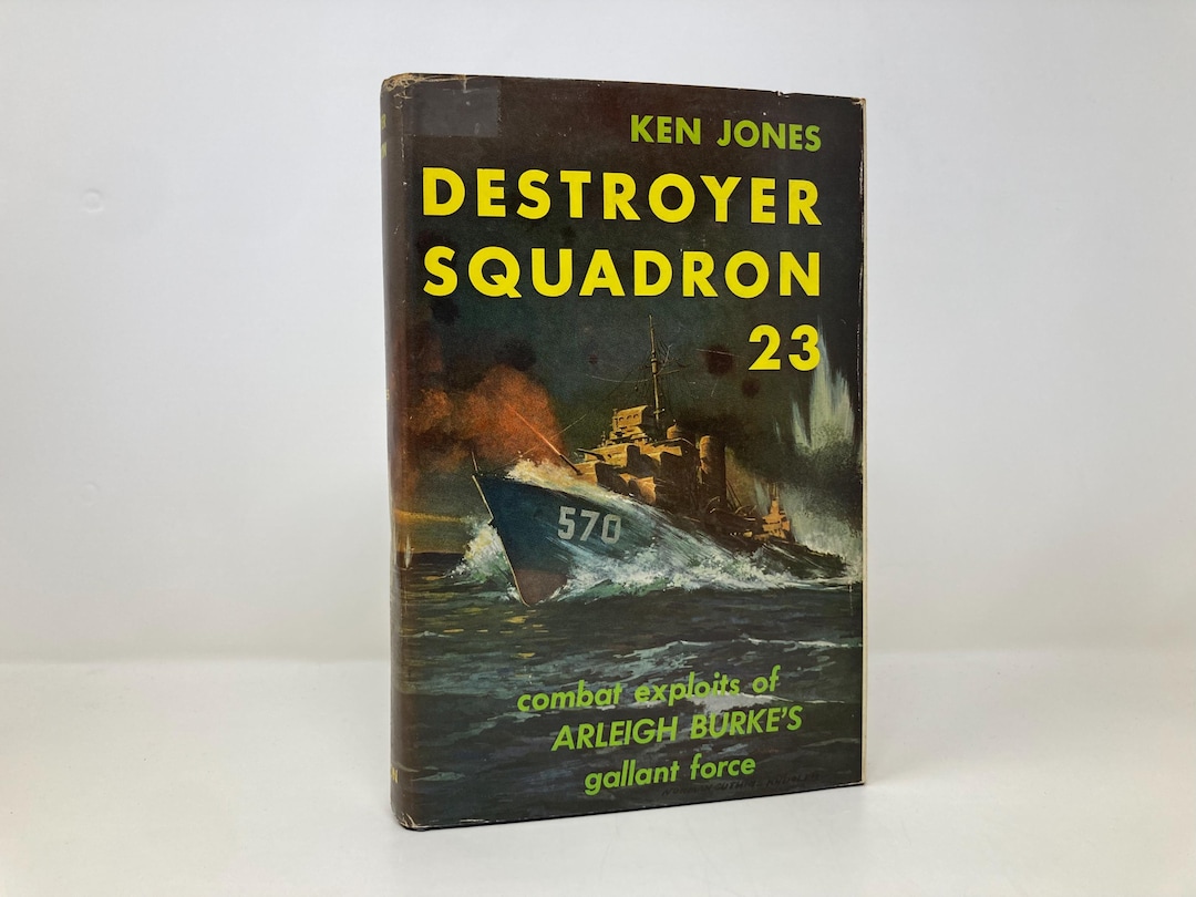 Destroyer Squadron 23 by Ken Jones HC Hardcover 1st First VG Very Good ...
