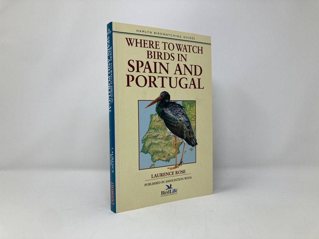 Where to Watch Birds in Spain and Portugal (where to Watch Birds) by ...