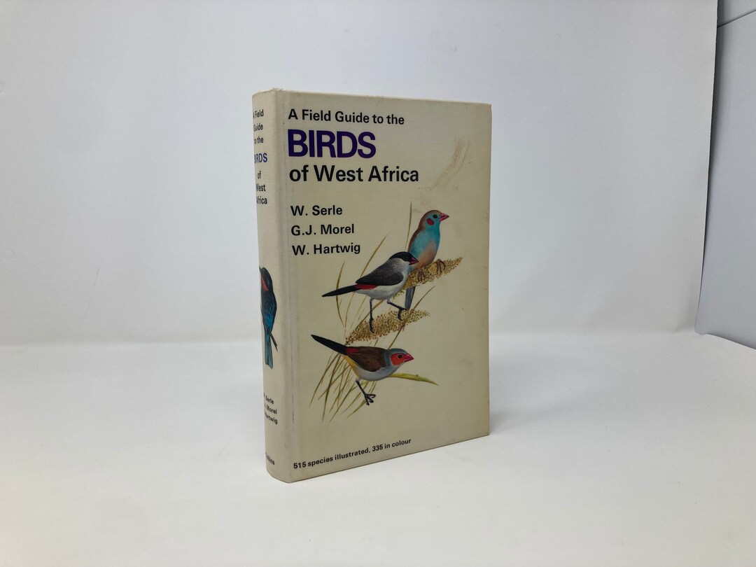 The Birds of West Africa (collins Field Guides) by Morel Serle HC First ...