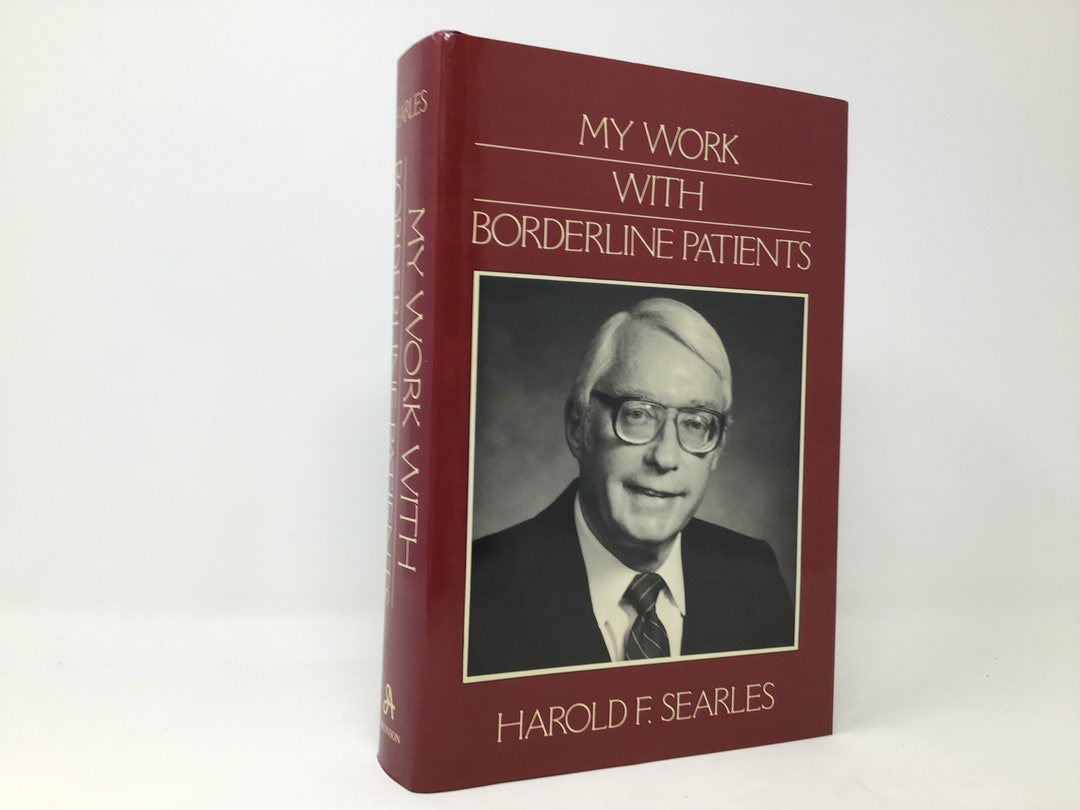 My Work With Borderline Patients by Harold F. Searles Hardcover First ...