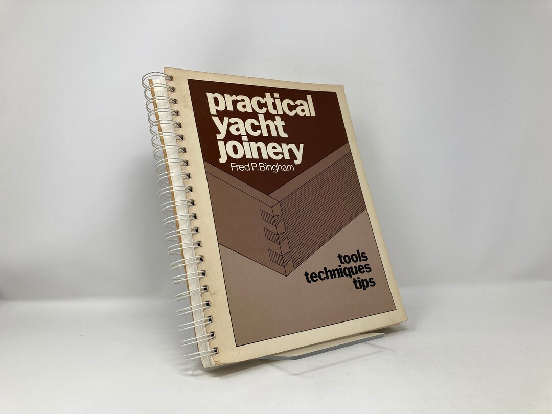 Practical Yacht Joinery by Fred P. Bingham PB 1st First Paperback Like ...