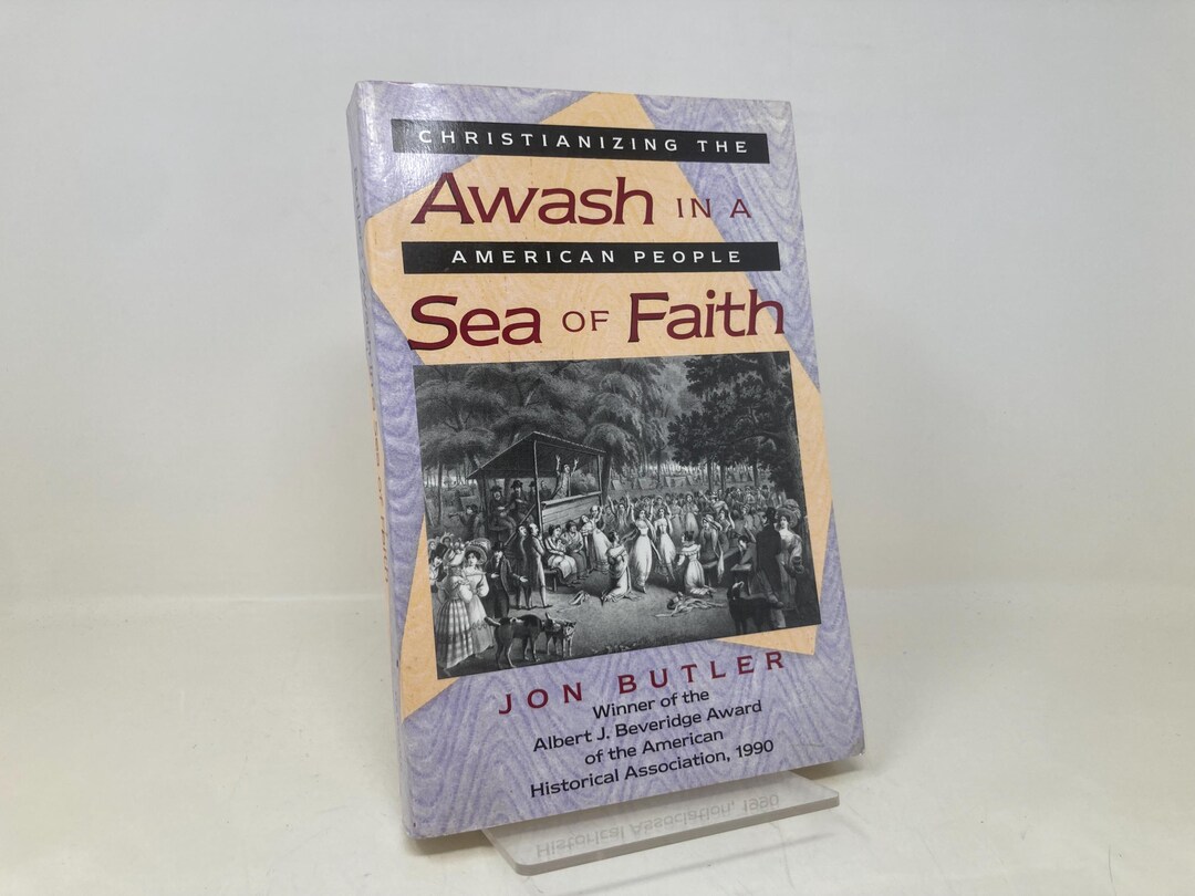 Awash in a Sea of Faith by Jon Butler HC Hardcover 1st First LN Like ...