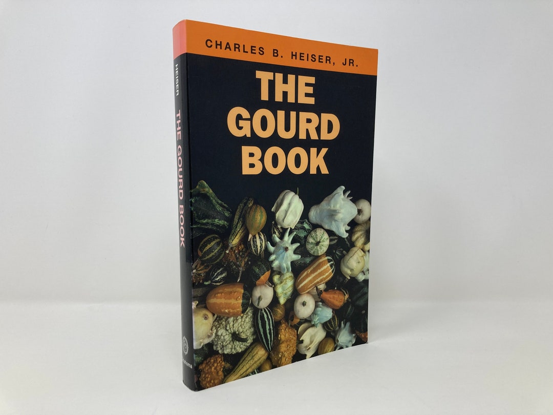 The Gourd Book by Charles B. Heisner Jr PB First Paperback 1st LN 1993 ...