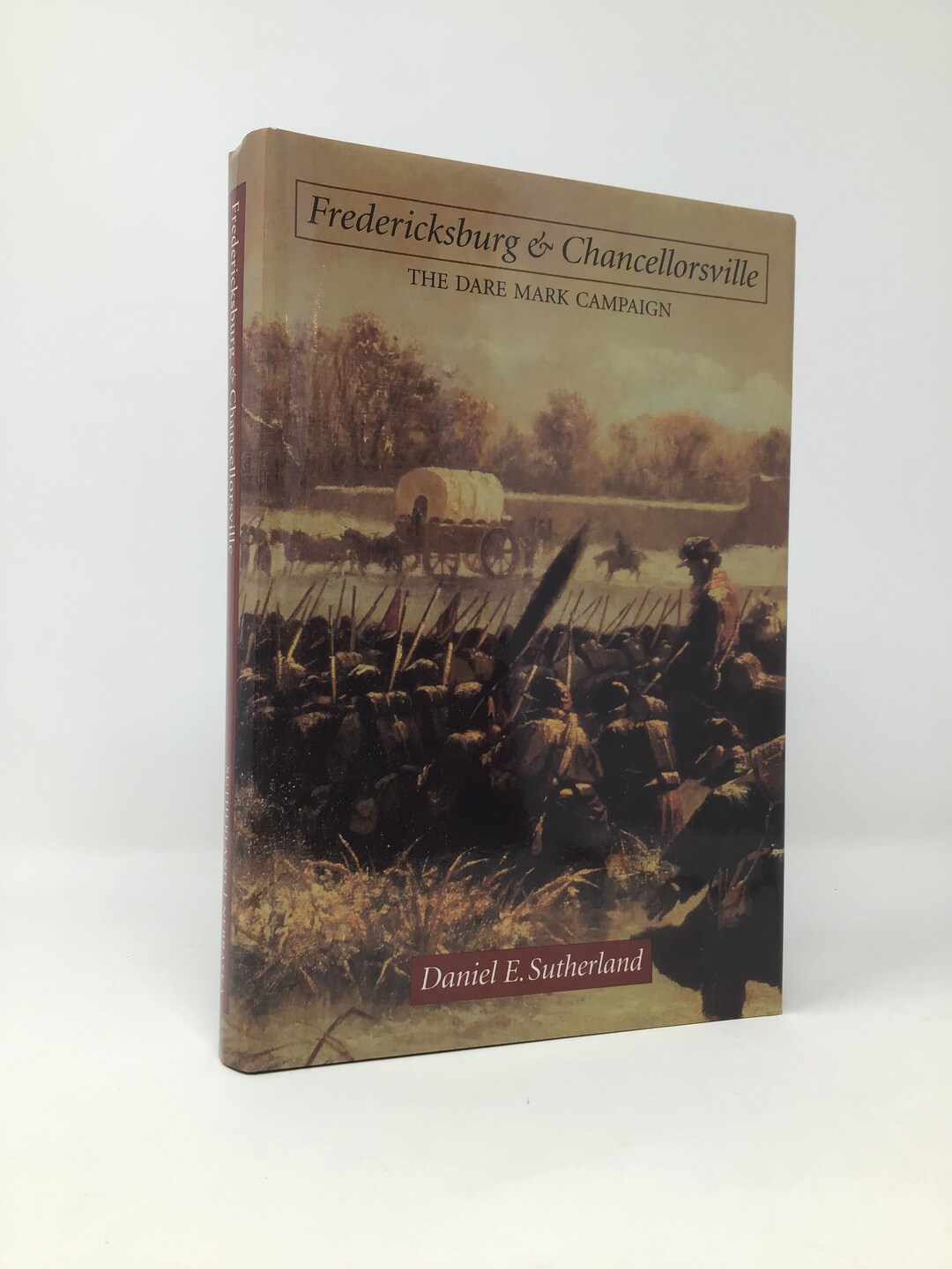 Fredericksburg & Chancellorsville by Daniel E. Sutherland HC First 1st Like New 1998 - Etsy