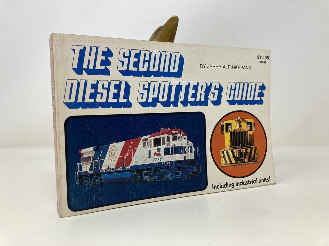 The Second Diesel Spotter's Guide by Jerry A. Pinkepank PB Paperback ...