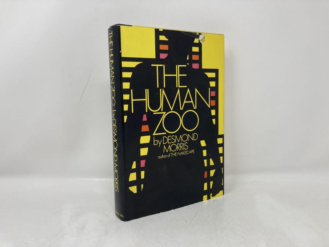 The Human Zoo by Desmond Morris HC Hardcover Very Good 1980 184174 - Etsy