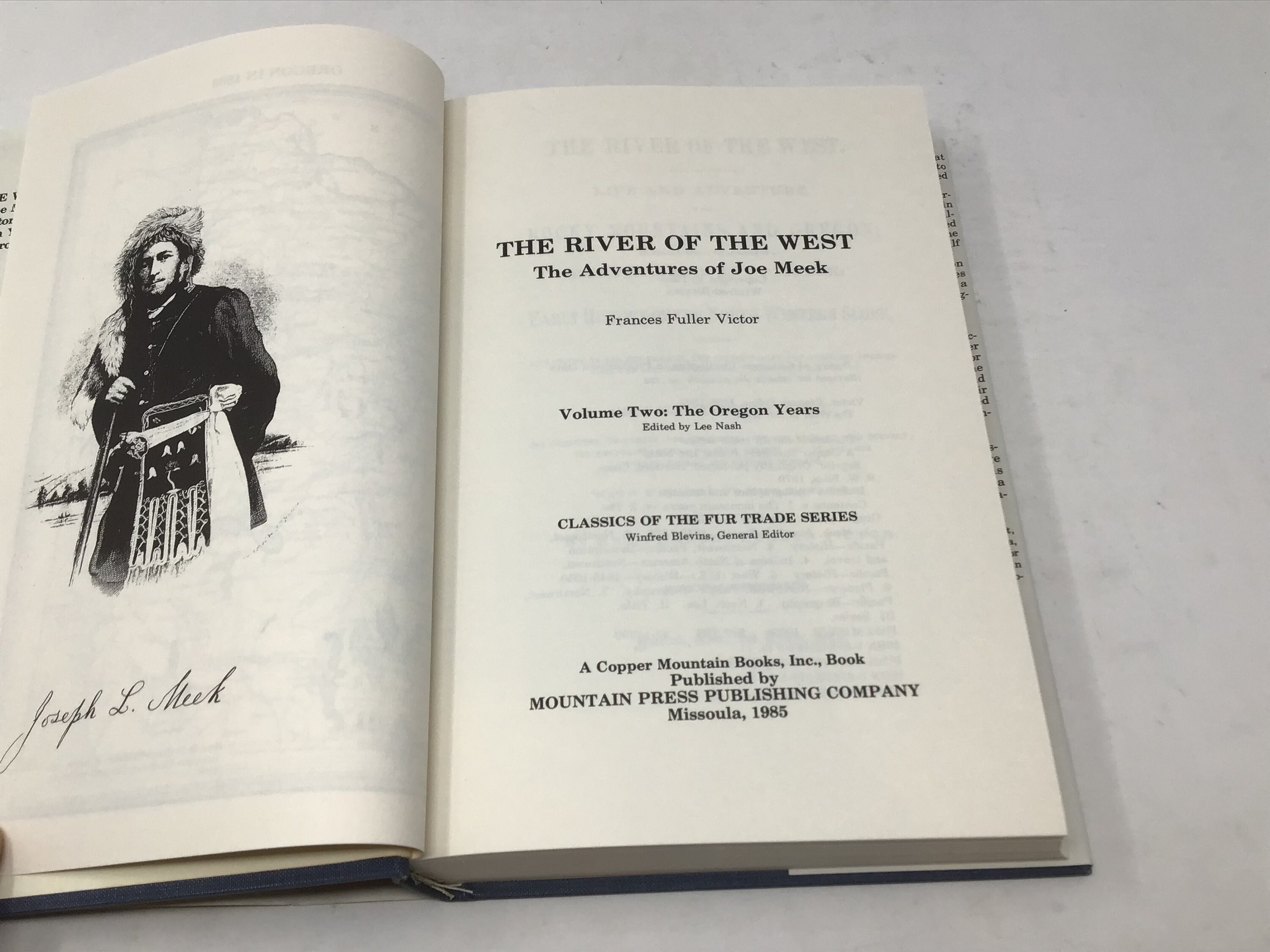 The River of the West the Adventures of Joe Meek: the Oregon Years ...