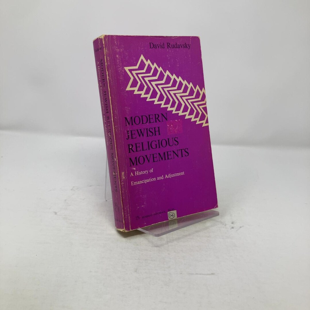 Modern Jewish Religious Movements by David Rudavsky PB First Edition ...