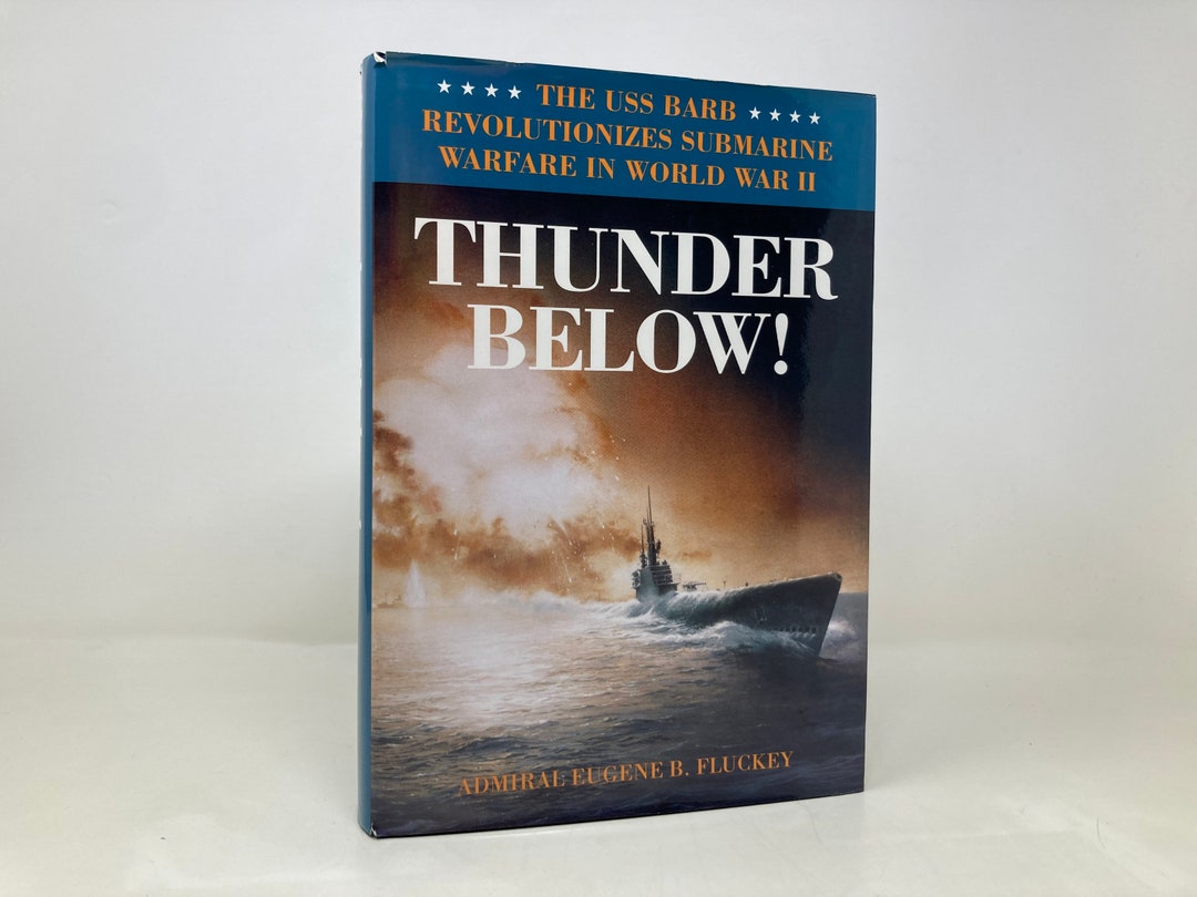 Thunder Below! by Eugene B. Fluckey HC Hardcover 1st First LN Like New ...
