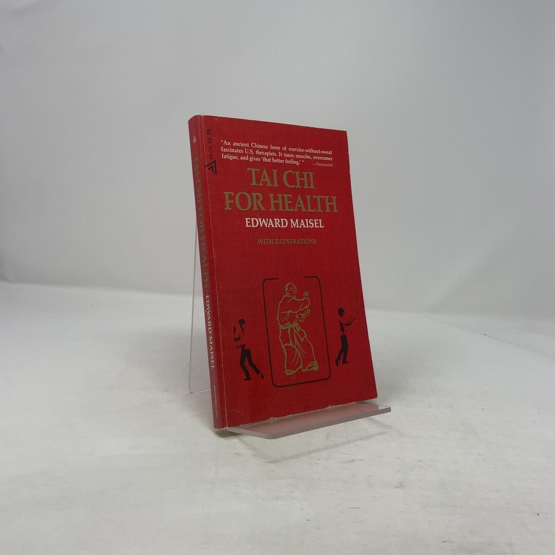Tai Chi for Health by Edward Maisel PB First Edition Paperback Very ...