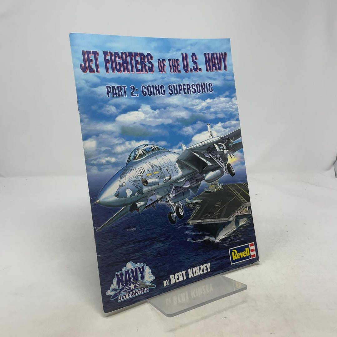 Jet Fighters of the U.S. Navy - Part 2 by Bert Kinzey PB First Edition ...