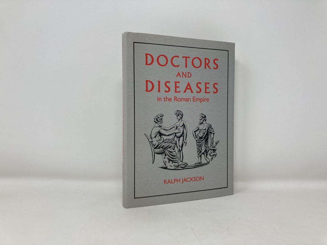 Doctors and Diseases in the Roman Empire by Ralph Jackson HC Hardcover ...