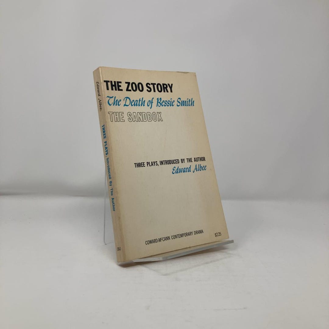 The Zoo Story, the Death of Bessie Smith, the Sandbox by Edward Albee ...