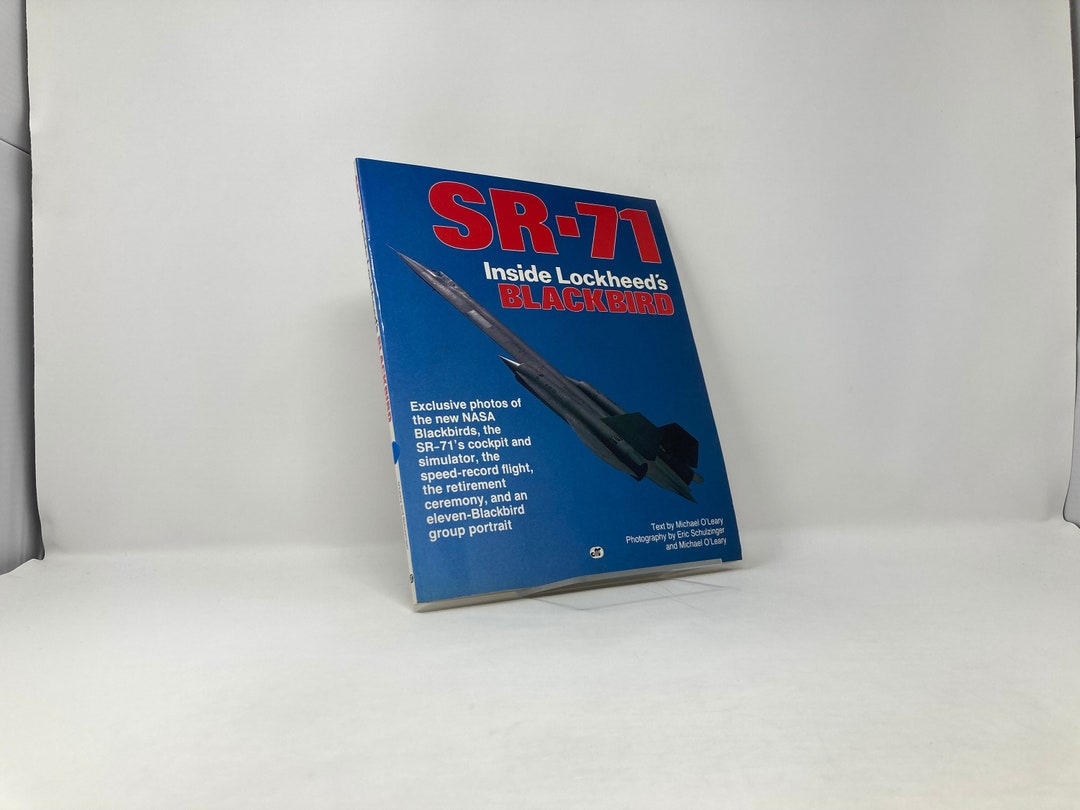 SR-71: Inside Lockheed's Blackbird by Michael O'leary PB First 1st LN ...