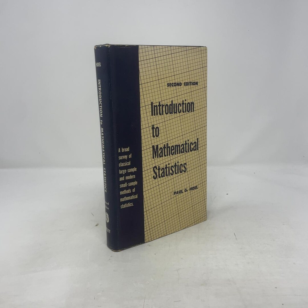 Introduction to Mathematical Statistics by Paul G. Hoel HC 2nd Edition ...