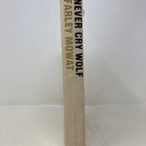 Never Cry Wolf by Farley Mowat HC Hardcover 1st First VG Very Good 1963 ...