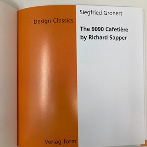 The 9090 Cafetiere: by Richard Sapper (the Design Classics Series) by ...