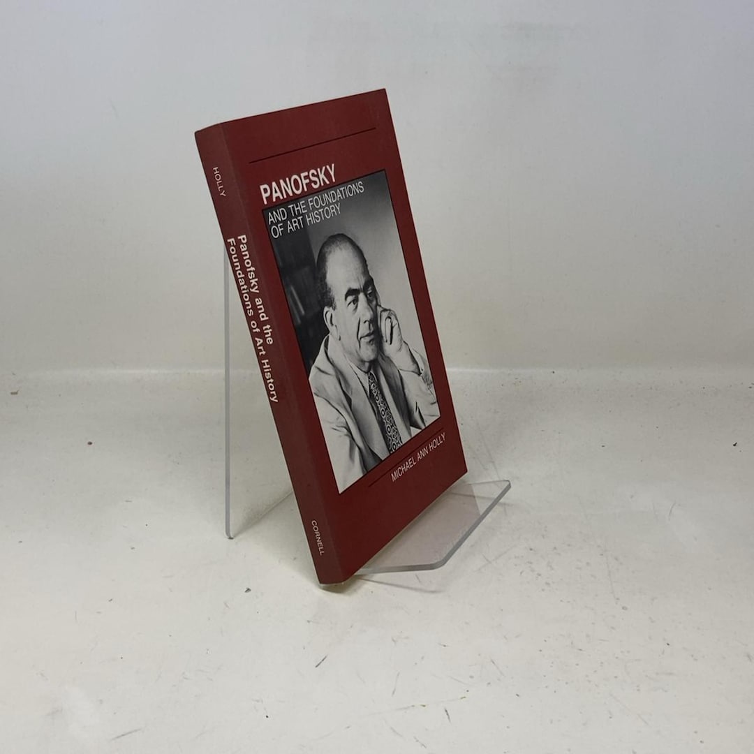 Panofsky and the Foundations of Art History by Michael Ann Holly PB ...