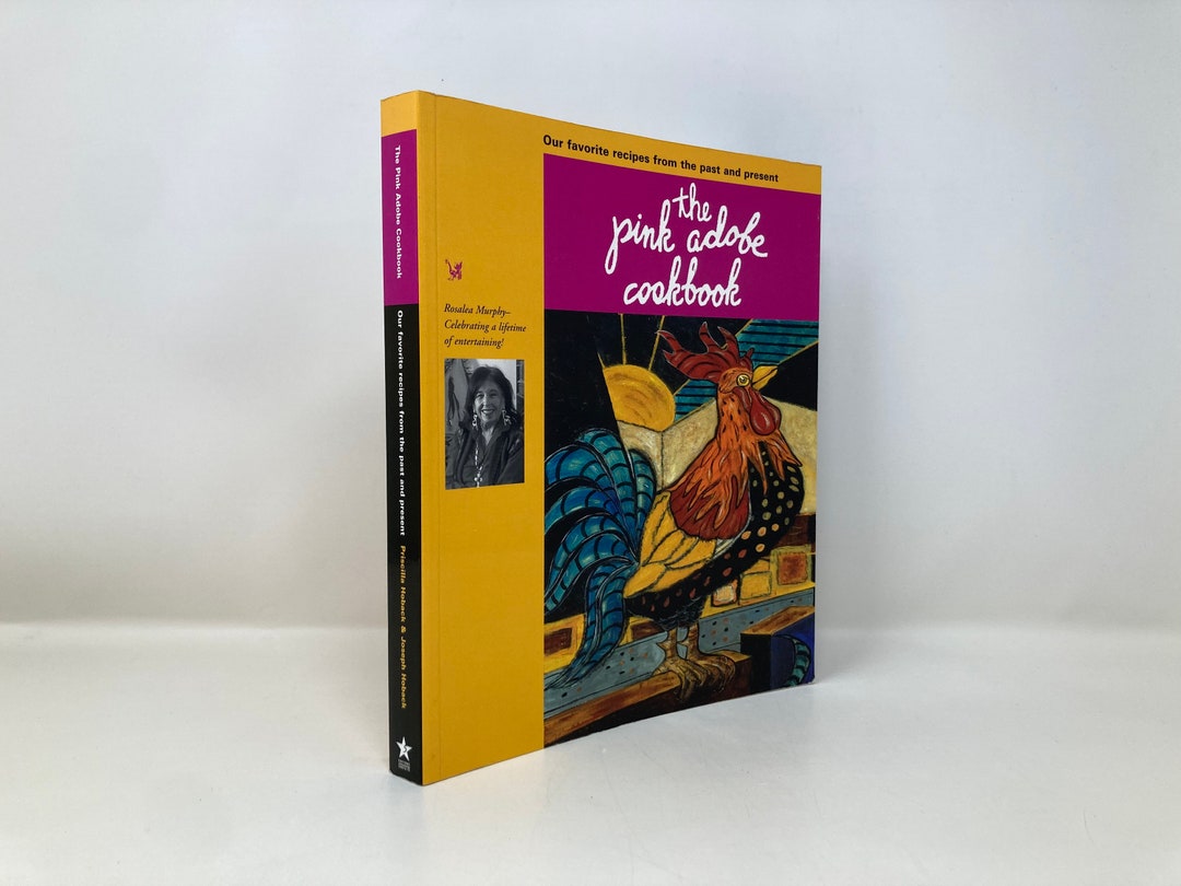 Pink Adobe Cookbook by Priscilla and Joseph Hoback Signed PB Paperback ...