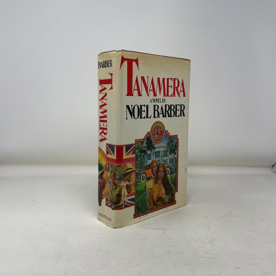 Tanamera by Noel Barber HC First Edition Hardcover Very Good 1981 ...